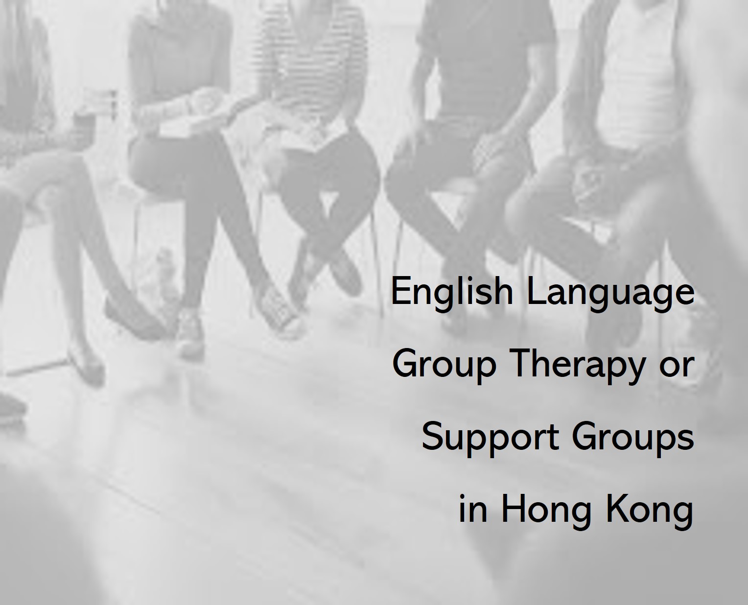 Get into the Group: English language support/ therapy groups available ...